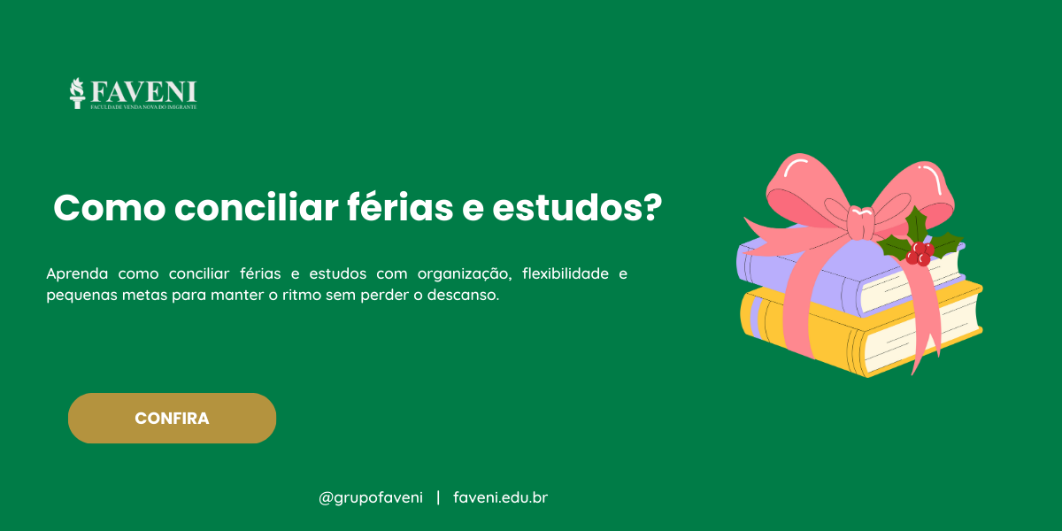 Como conciliar férias e estudos - FAVENI
