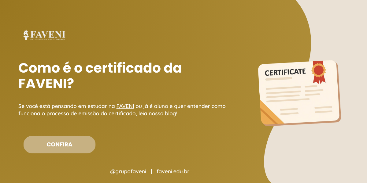 Como é o certificado da FAVENI? - Faveni