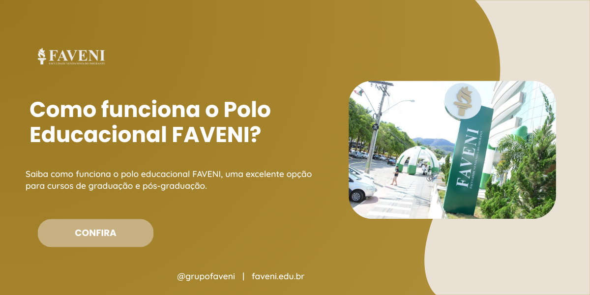 Como funciona o Polo Educacional FAVENI? - Faveni